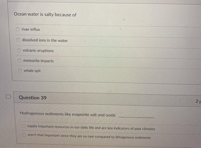 Solved Ocean water is salty because of river influx | Chegg.com