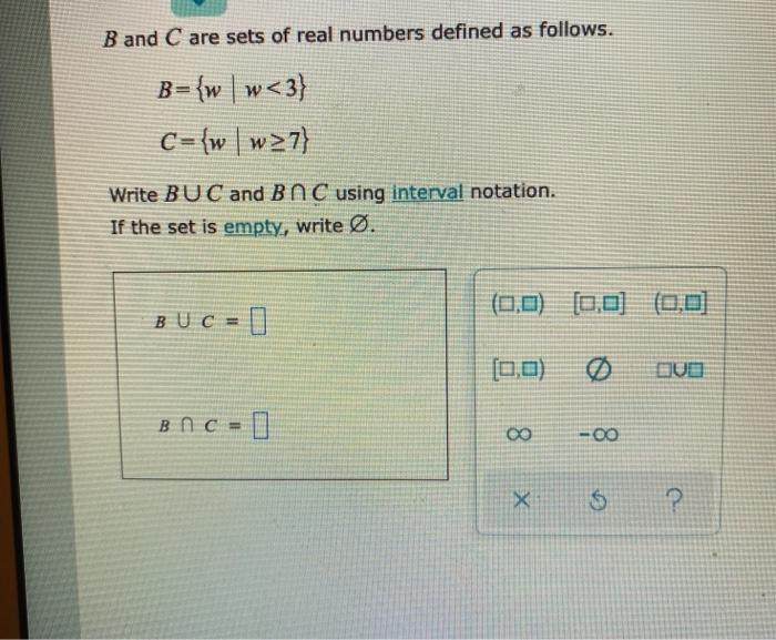 Solved Band C are sets of real numbers defined as follows. | | Chegg.com