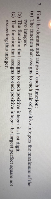 Solved 7. Find the domain and range of each function: (a) | Chegg.com