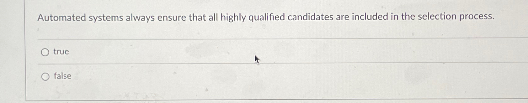 Solved Automated systems always ensure that all highly | Chegg.com