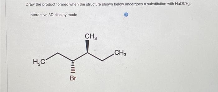 Solved Draw the product formed when the structure shown | Chegg.com