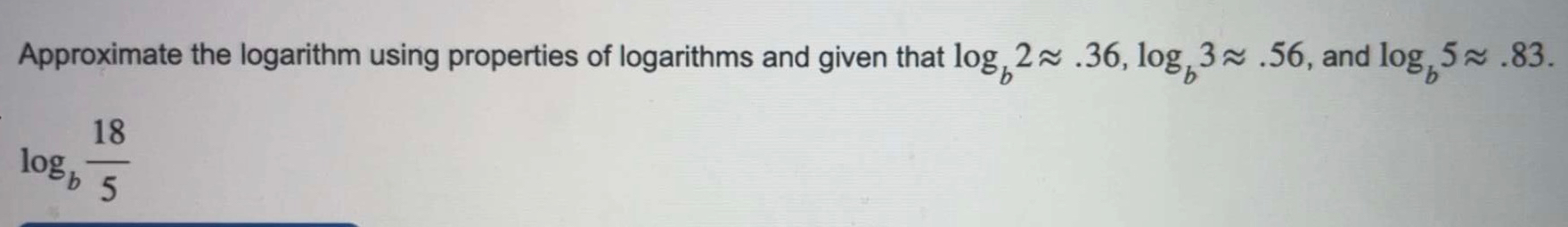 Solved Approximate the logarithm using properties of | Chegg.com
