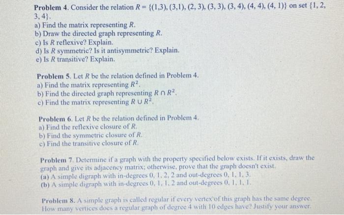 Solved Problem 4. Consider the relation R = {(1,3), (3,1), | Chegg.com