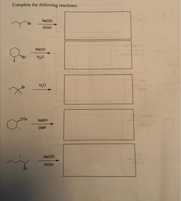Solved Complete the following reactions: EtOH NaOEt → | Chegg.com