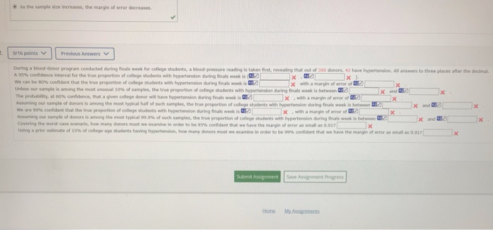 Solved As the sample size increases, the margin of error | Chegg.com