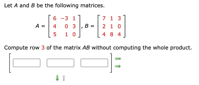 Solved Let A and B be the following matrices. A = 6 -3 1 4 | Chegg.com