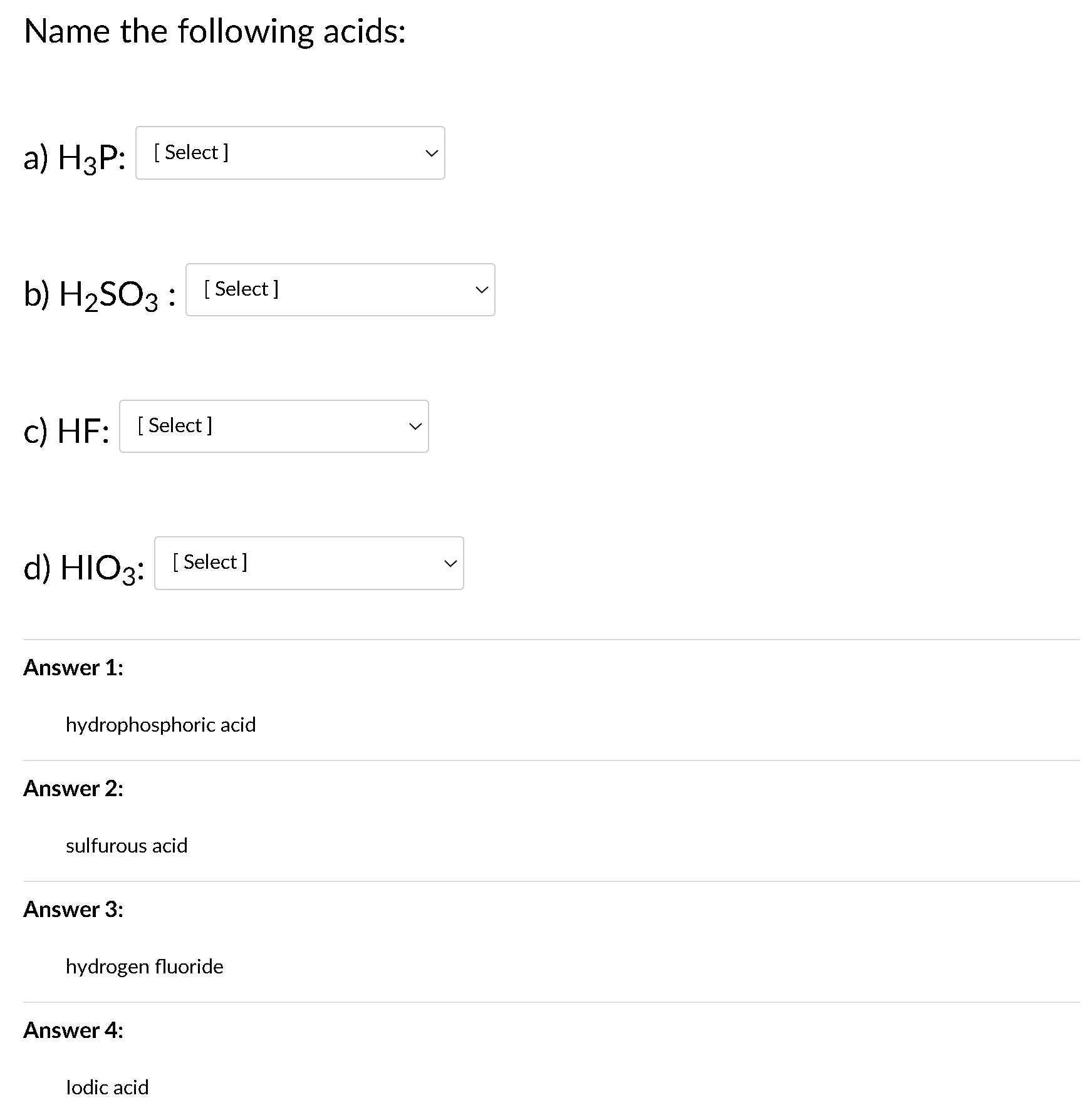 Solved Name the following acids:a) H3P ﻿:b) H2SO3 ﻿:c) | Chegg.com
