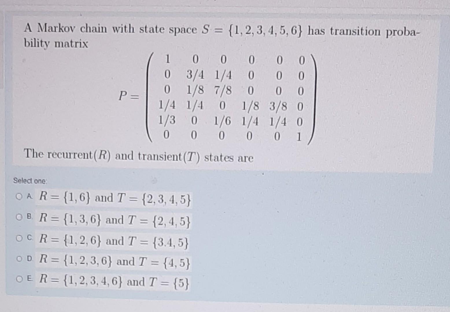 Solved A three state continuous time Markov chain has state | Chegg.com