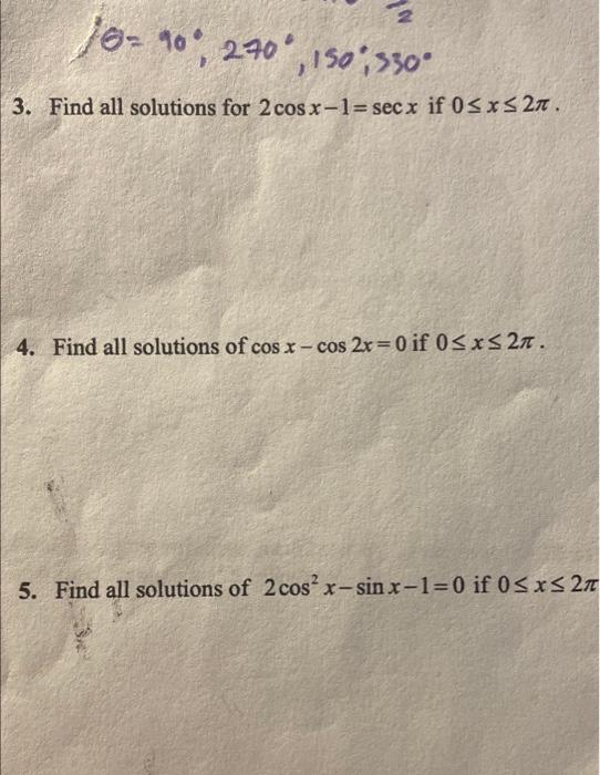 Solved jos 90°, 270, 150,330° 3. Find all solutions for 2 | Chegg.com