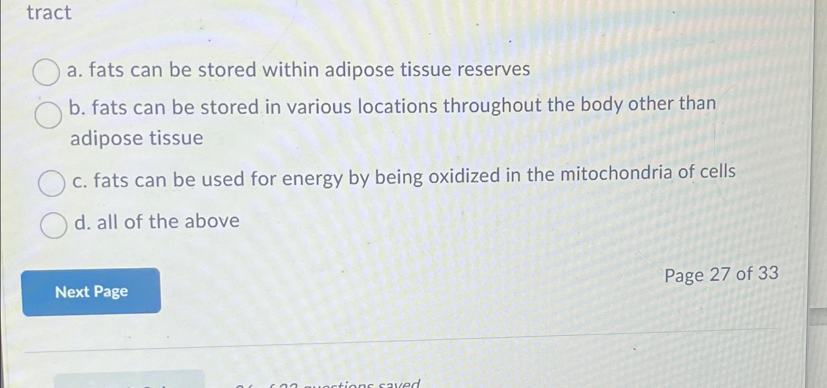 Solved tracta. ﻿fats can be stored within adipose tissue | Chegg.com