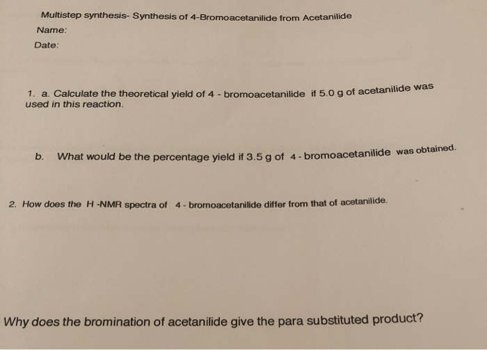 Multistep synthesis- Synthesis of 4-Bromoacetanilide | Chegg.com