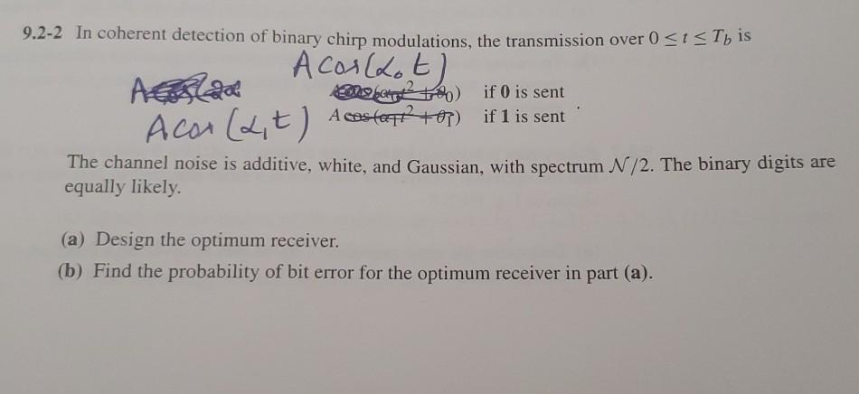 Solved 9.2-2 In coherent detection of binary chirp | Chegg.com