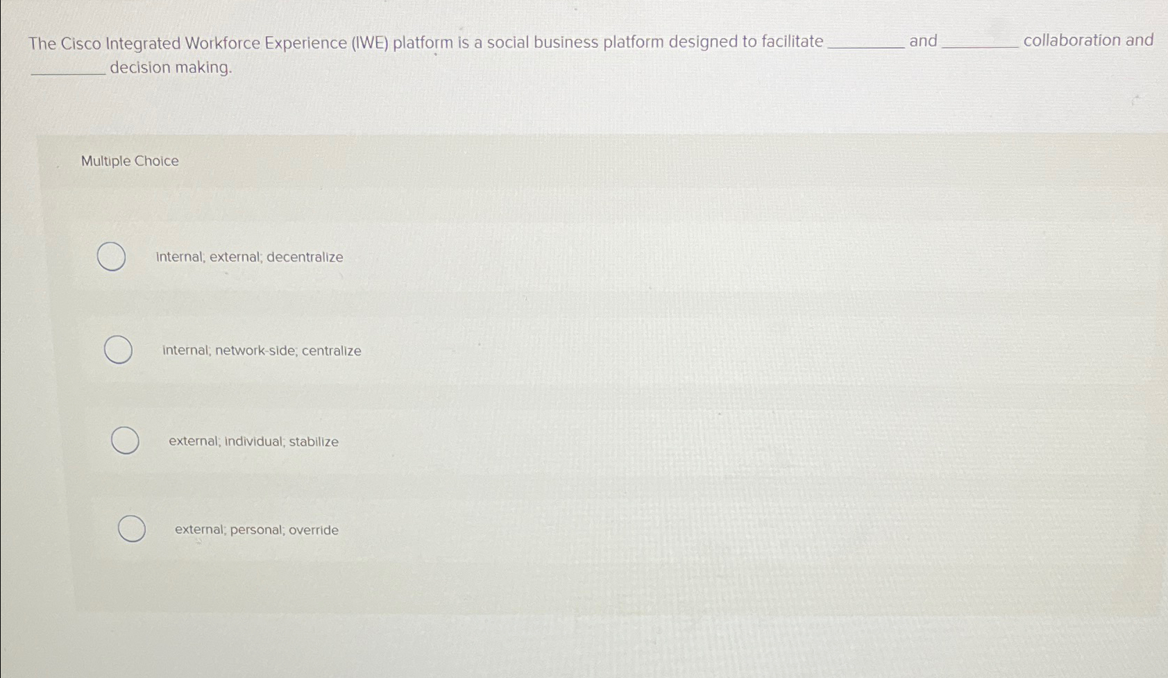 Solved The Cisco Integrated Workforce Experience (IWE) | Chegg.com
