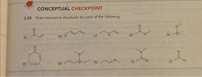 Solved 2.25 Draw resonance structures for each of the | Chegg.com