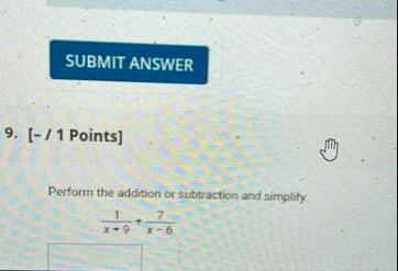 Solved SUBMIT ANSWER9. [- / 1 ﻿Points]Perform the addition | Chegg.com