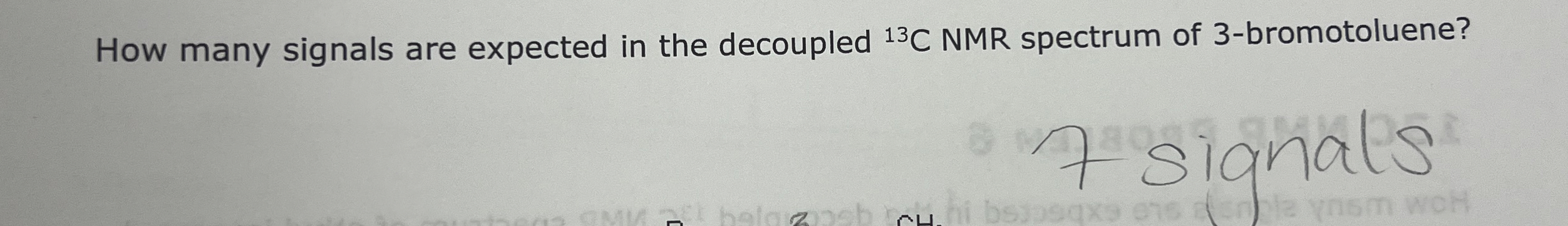 Solved How many signals are expected in the decoupled ?13C | Chegg.com
