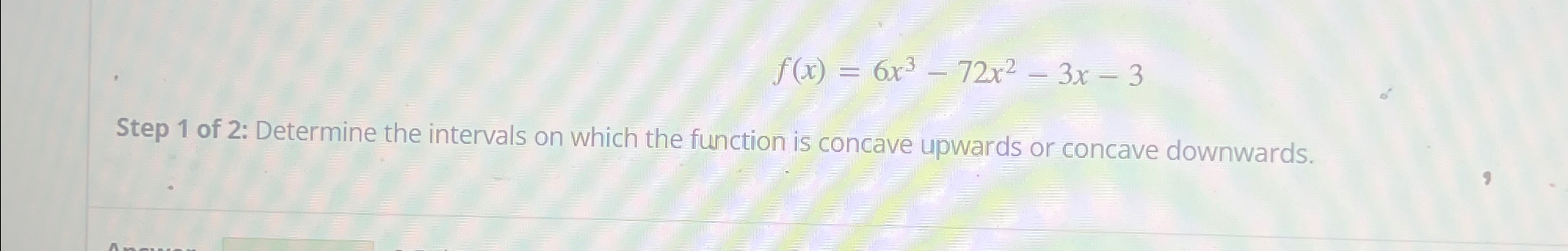 Solved f(x)=6x3-72x2-3x-3Step 1 ﻿of 2: Determine the | Chegg.com