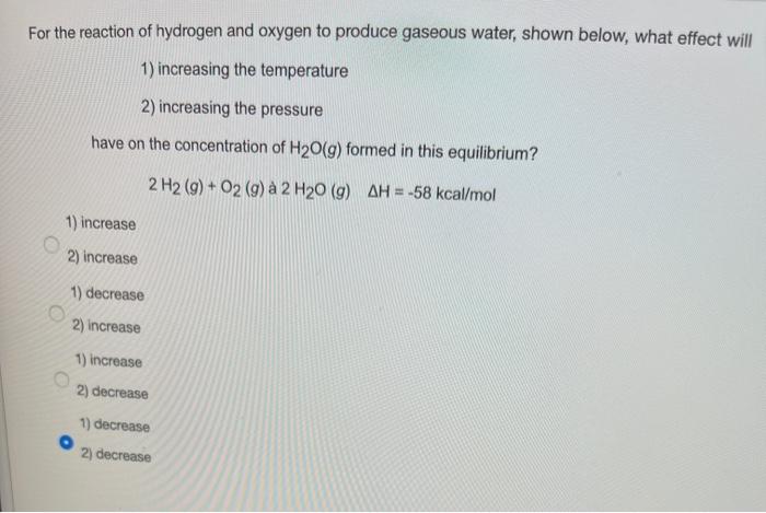 Solved For the reaction of hydrogen and oxygen to produce | Chegg.com