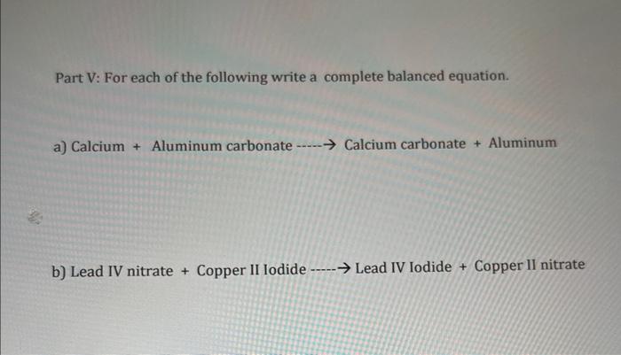 Solved Part V: For each of the following write a complete | Chegg.com