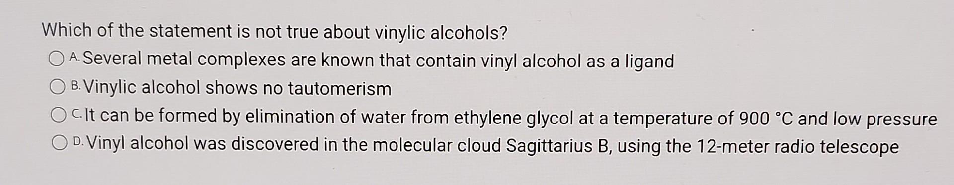Solved Which of the statement is not true about vinylic | Chegg.com