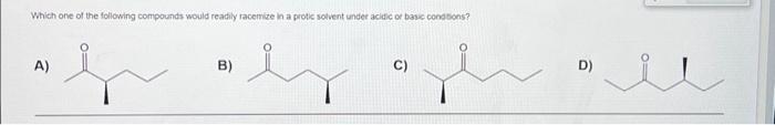Solved Which one of the following compounds would readily | Chegg.com
