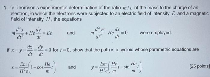 Solved 1. In Thomson's experimental determination of the | Chegg.com