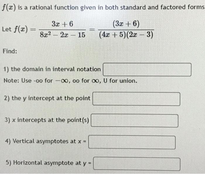 Solved f(x) is a rational function given in both standard | Chegg.com