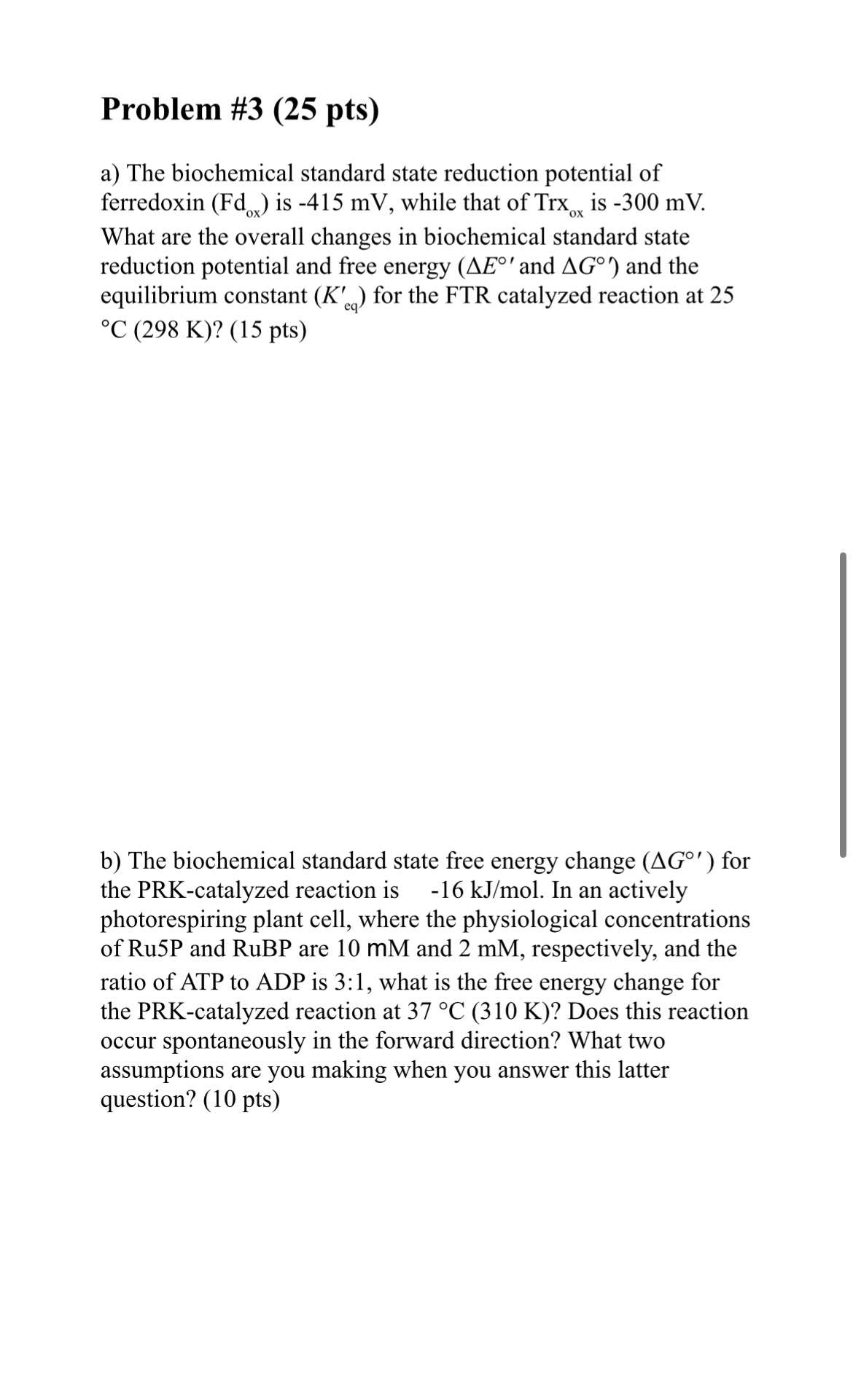 Solved Problem #3 (25 ﻿pts)a) ﻿The biochemical standard | Chegg.com