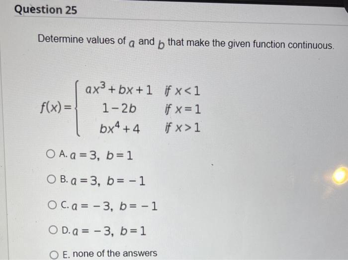Solved Determine values of a and b that make the given | Chegg.com