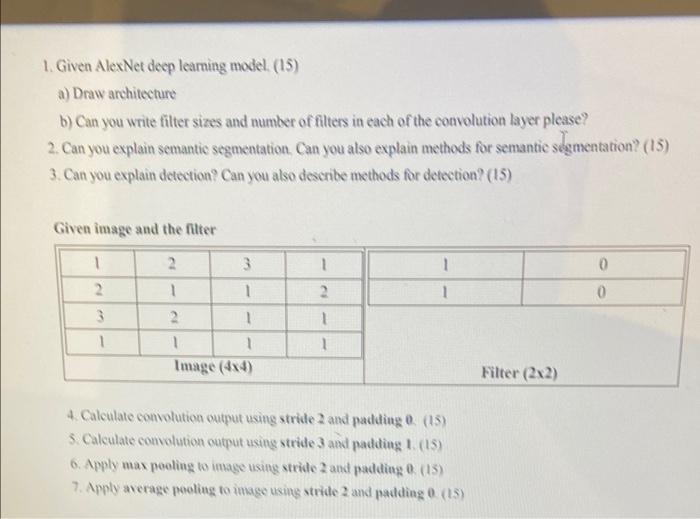 Solved 1. Given Alex Net deep learning model (15) a) Draw | Chegg.com