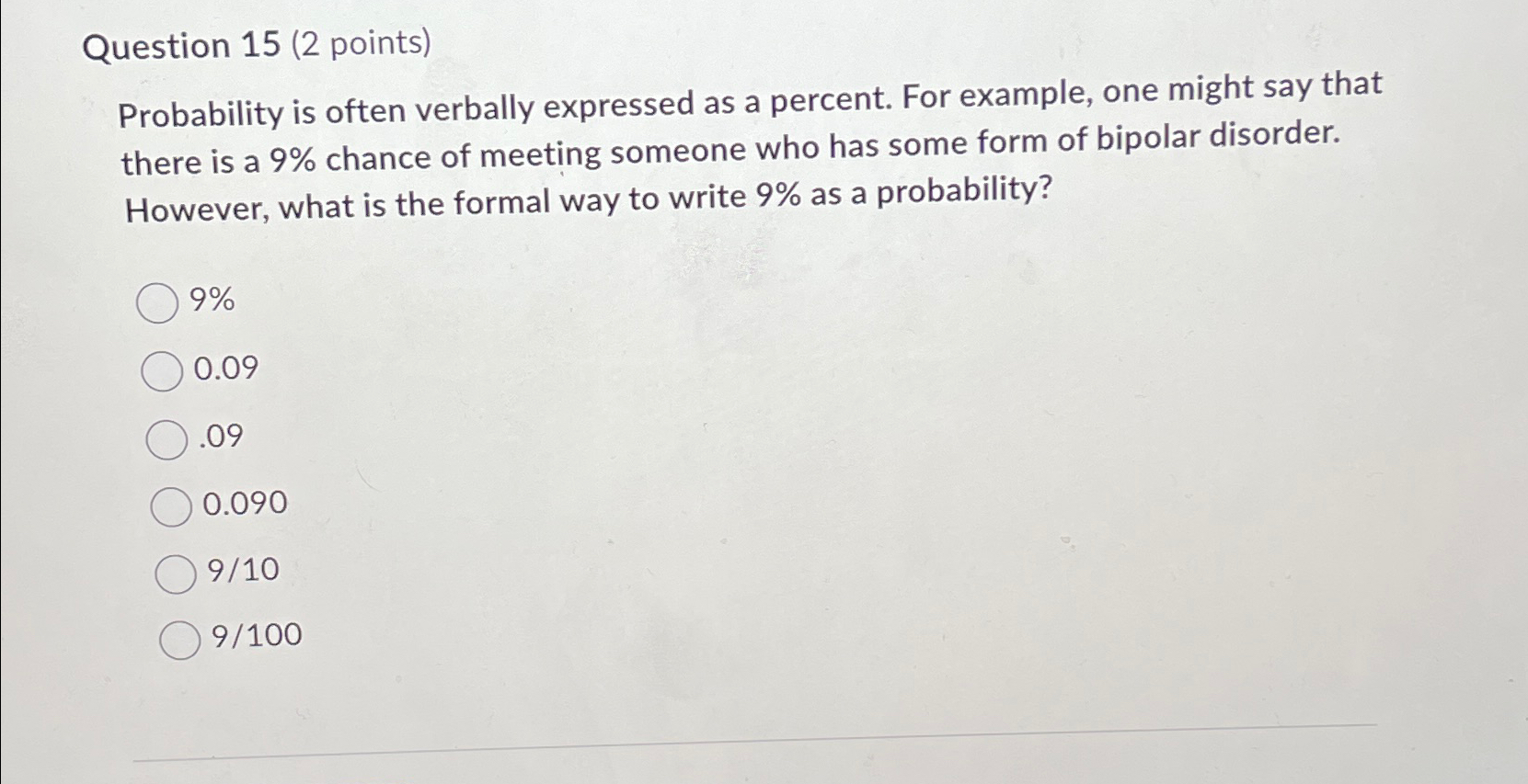 Solved Question 15 (2 ﻿points)Probability is often verbally | Chegg.com