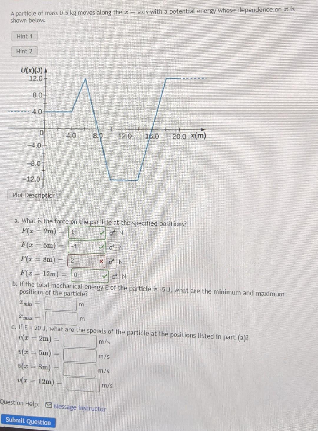 Solved A particle of mass 0.5 kg moves along the x - axis | Chegg.com
