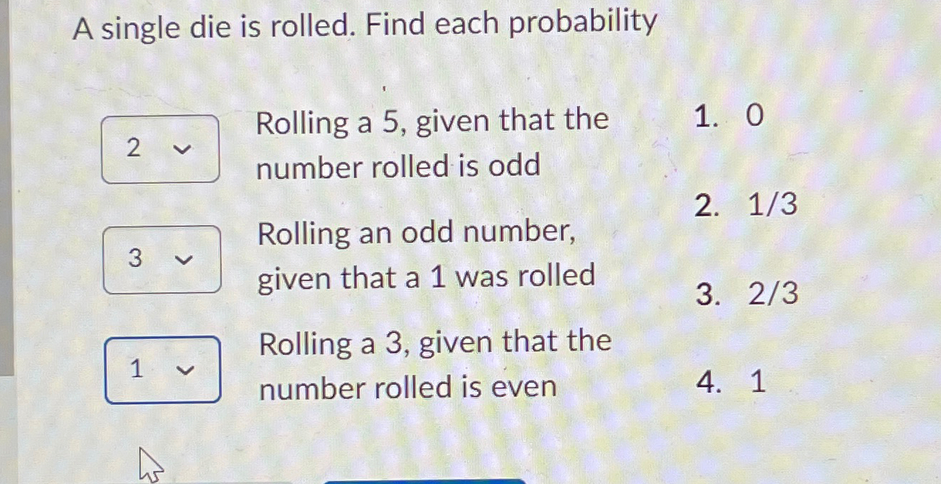 Solved A single die is rolled. Find each probabilityRolling | Chegg.com