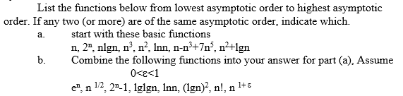 Solved List the functions below from lowest asymptotic order | Chegg.com