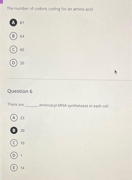 Solved The number of codons coding for an amino acid 61 64 | Chegg.com