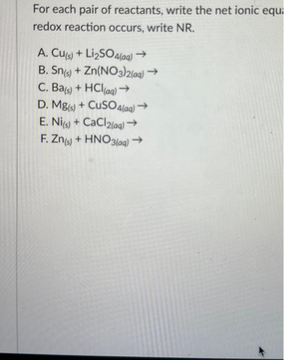 Solved Predict the product for a redox reaction (use the | Chegg.com