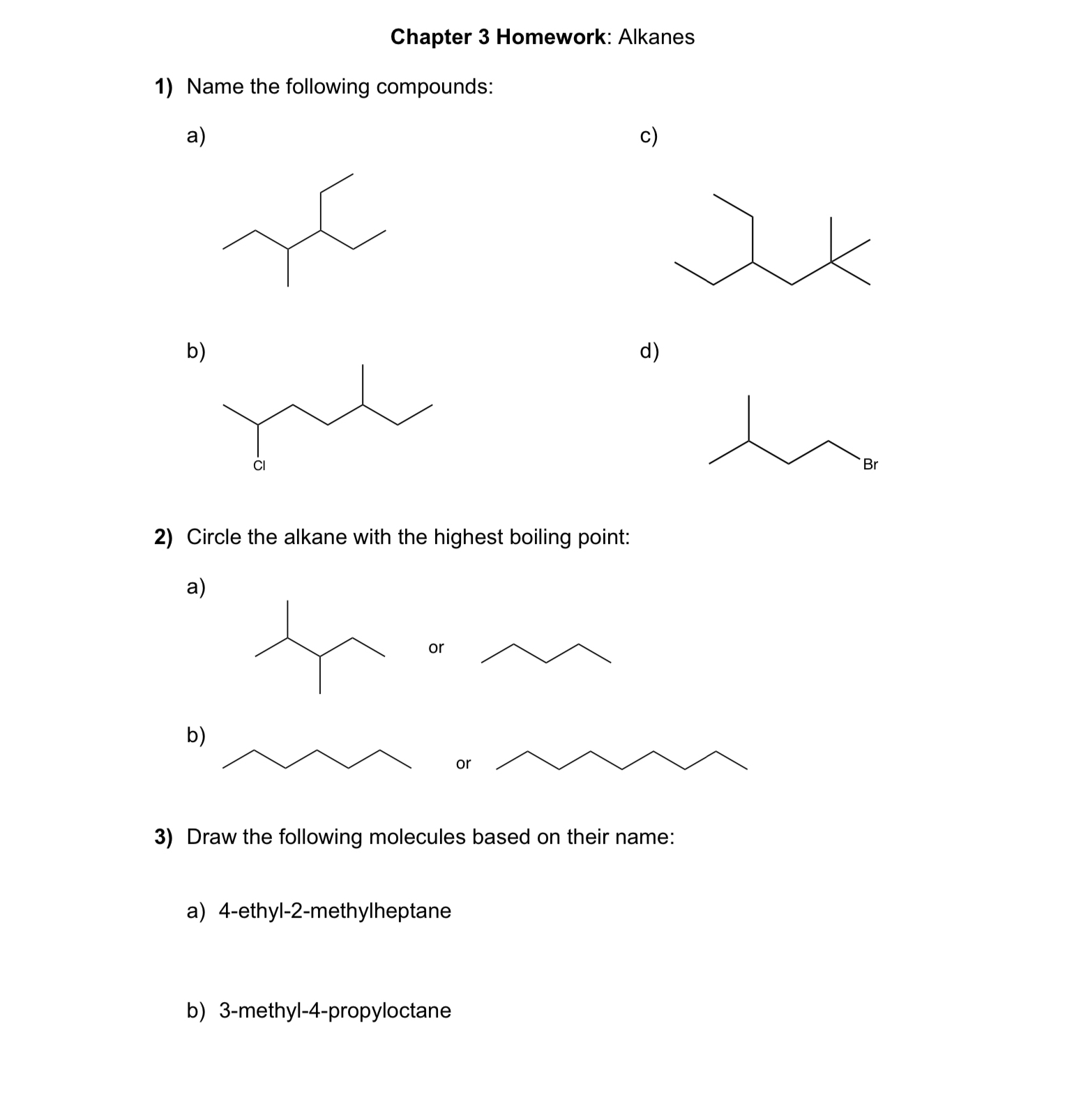 Solved Chapter 3 ﻿Homework: AlkanesName the following | Chegg.com
