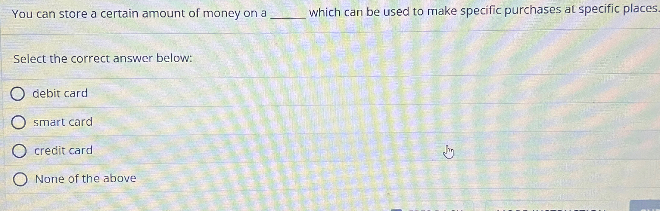 Solved You can store a certain amount of money on a which | Chegg.com