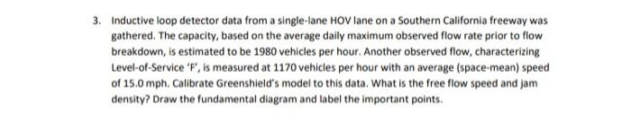 Solved Inductive loop detector data from a single-lane HOV | Chegg.com