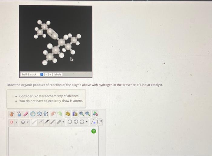 Solved Draw the organic product of reaction of the alkyne | Chegg.com