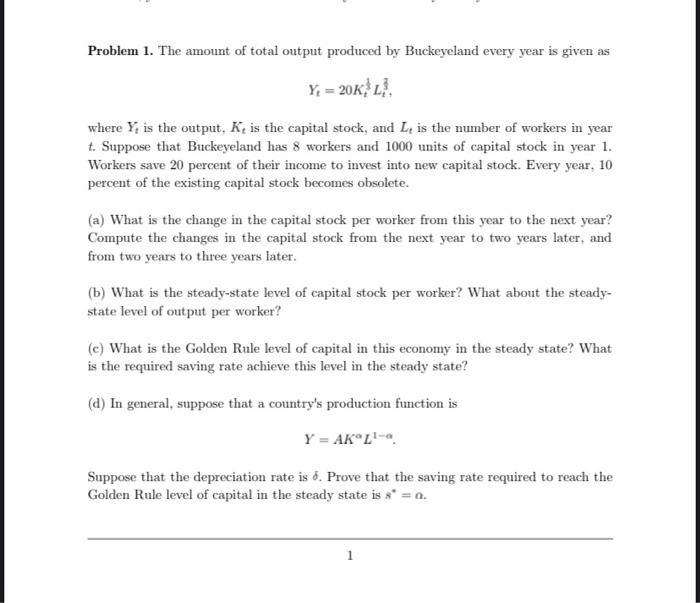 Solved Problem 1. The amount of total output produced by | Chegg.com