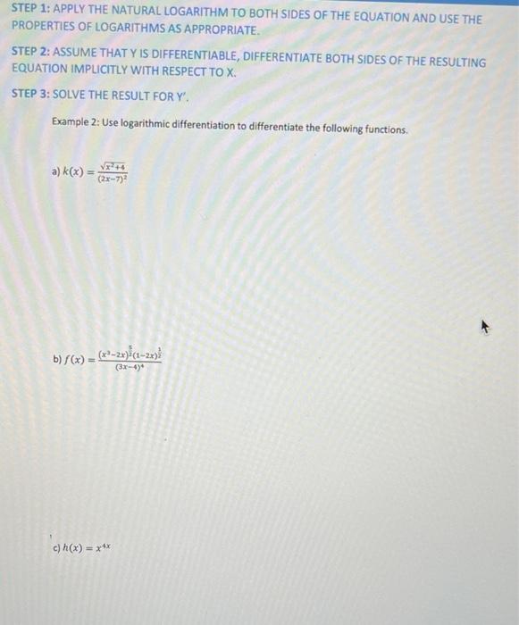 Solved STEP 1: APPLY THE NATURAL LOGARITHM TO BOTH SIDES OF | Chegg.com