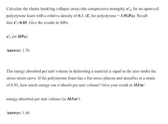 Solved Calculate the elastic buckling collapse stress (the | Chegg.com