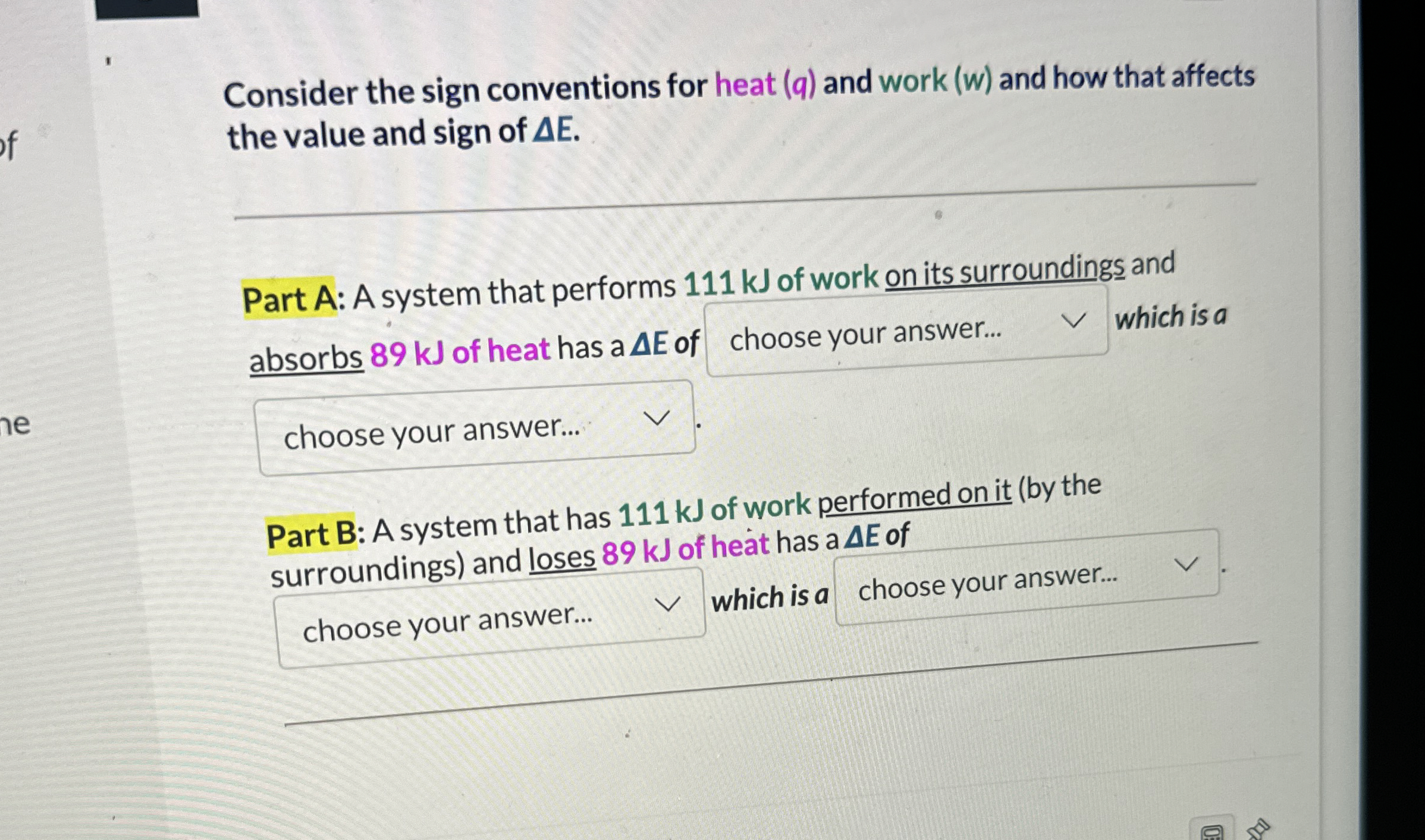 Solved Consider the sign conventions for heat (q) ﻿and work | Chegg.com
