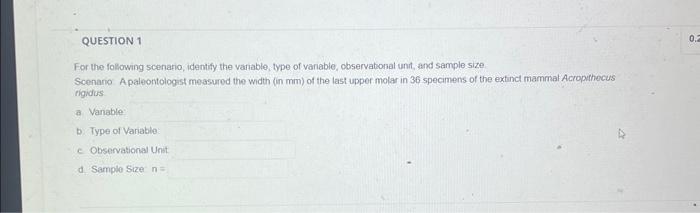Solved For the following scenatio, identify the variable, | Chegg.com