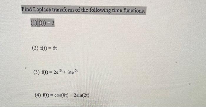 Solved Find Laplace transform of the following time | Chegg.com