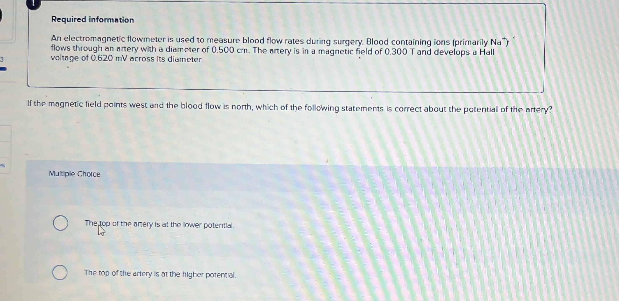[Solved]: Required information An electromagnetic flowmeter