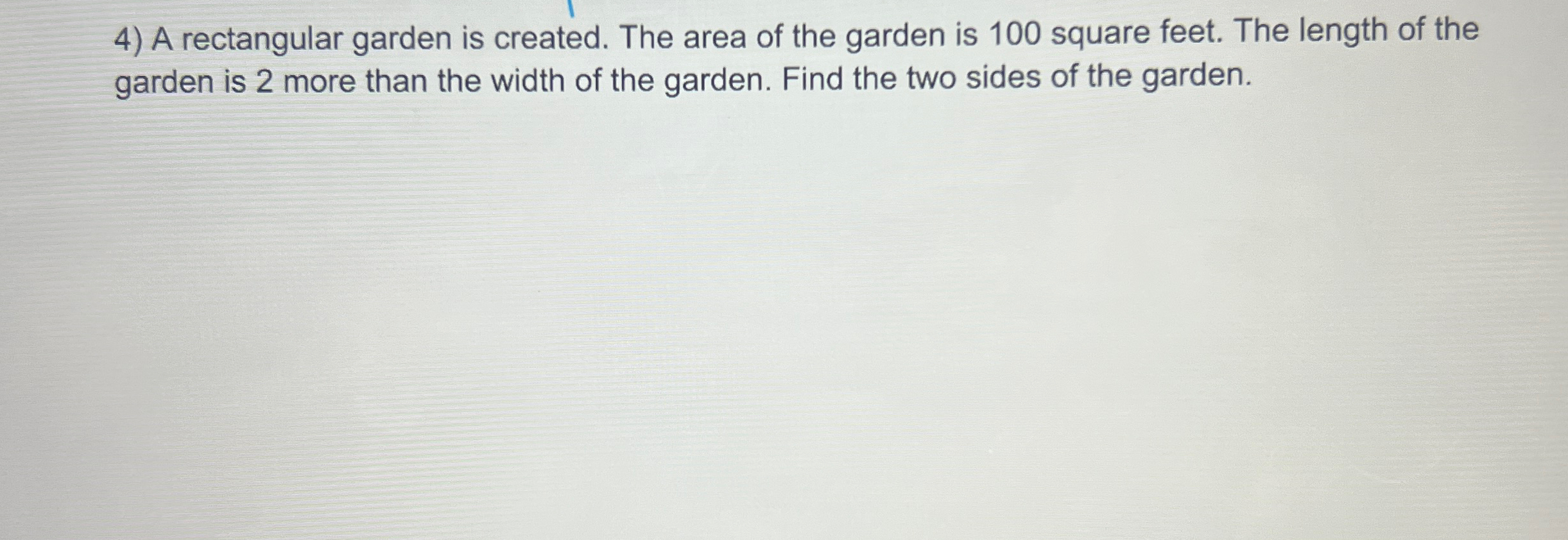 Solved A rectangular garden is created. The area of the | Chegg.com
