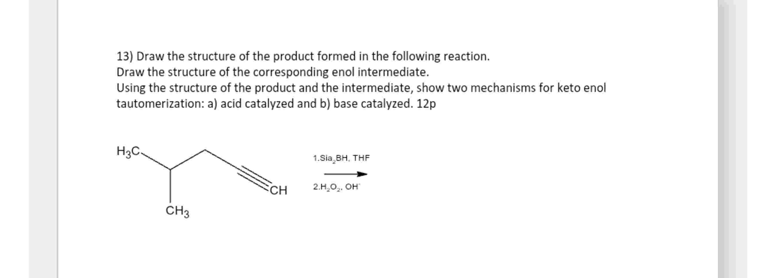 Solved 13) ﻿Draw the structure of the product formed in the | Chegg.com
