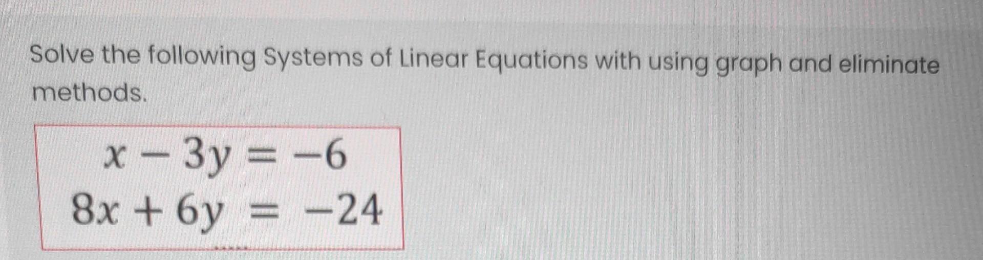 Solved Solve the following Systems of Linear Equations with | Chegg.com